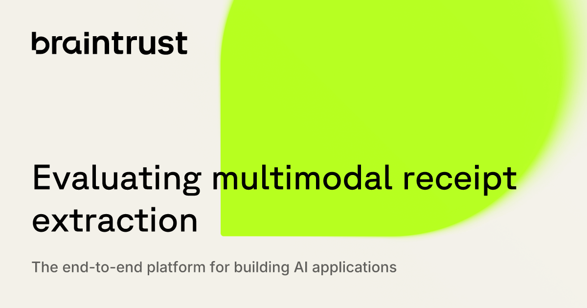 Evaluating multimodal receipt extraction - Docs - Braintrust